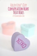 Valentine's Day Conversation Heart Treat Boxes - Little Red Window