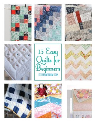 15 Easy Quilts for Beginners - Little Red Window