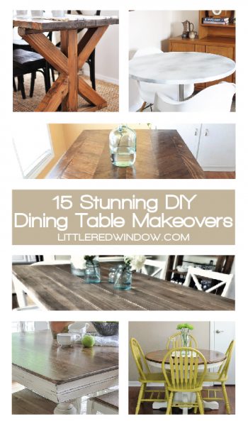 15 Stunning DIY Dining Table Makeovers - Little Red Window