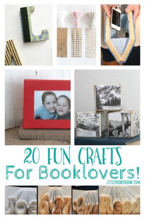 20 Fun Crafts for Booklovers! - Little Red Window
