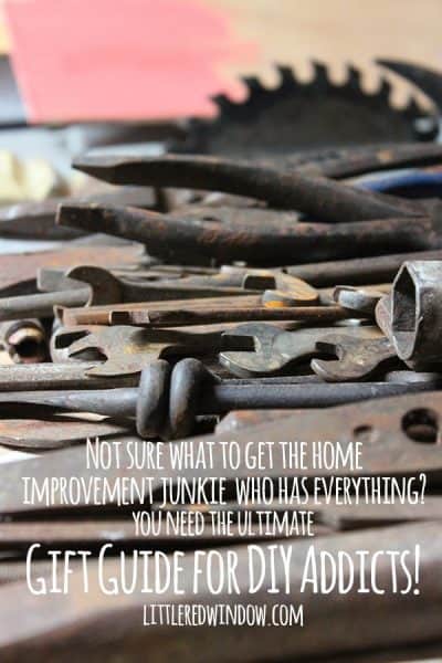 The Ultimate Gift Guide for DIY Addicts! - Little Red Window