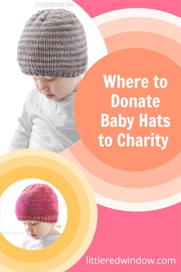 Where to Donate Baby Hats to Charity - Little Red Window