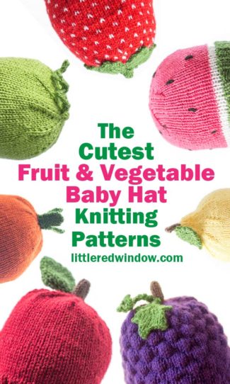 The Cutest Vegetable and Fruit Baby Hat Knitting Patterns - Little Red ...