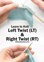 Learn to Knit - Left Twist (LT) and Right Twist (RT) - Little Red Window