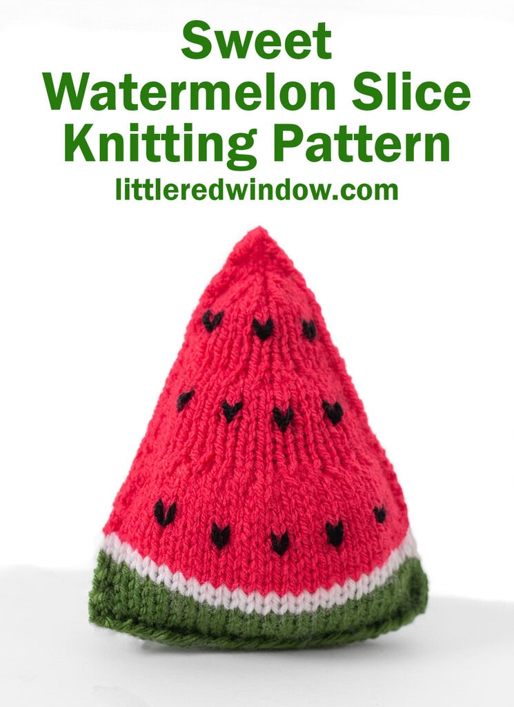 Sweet Watermelon Slice Knitting Pattern - Little Red Window